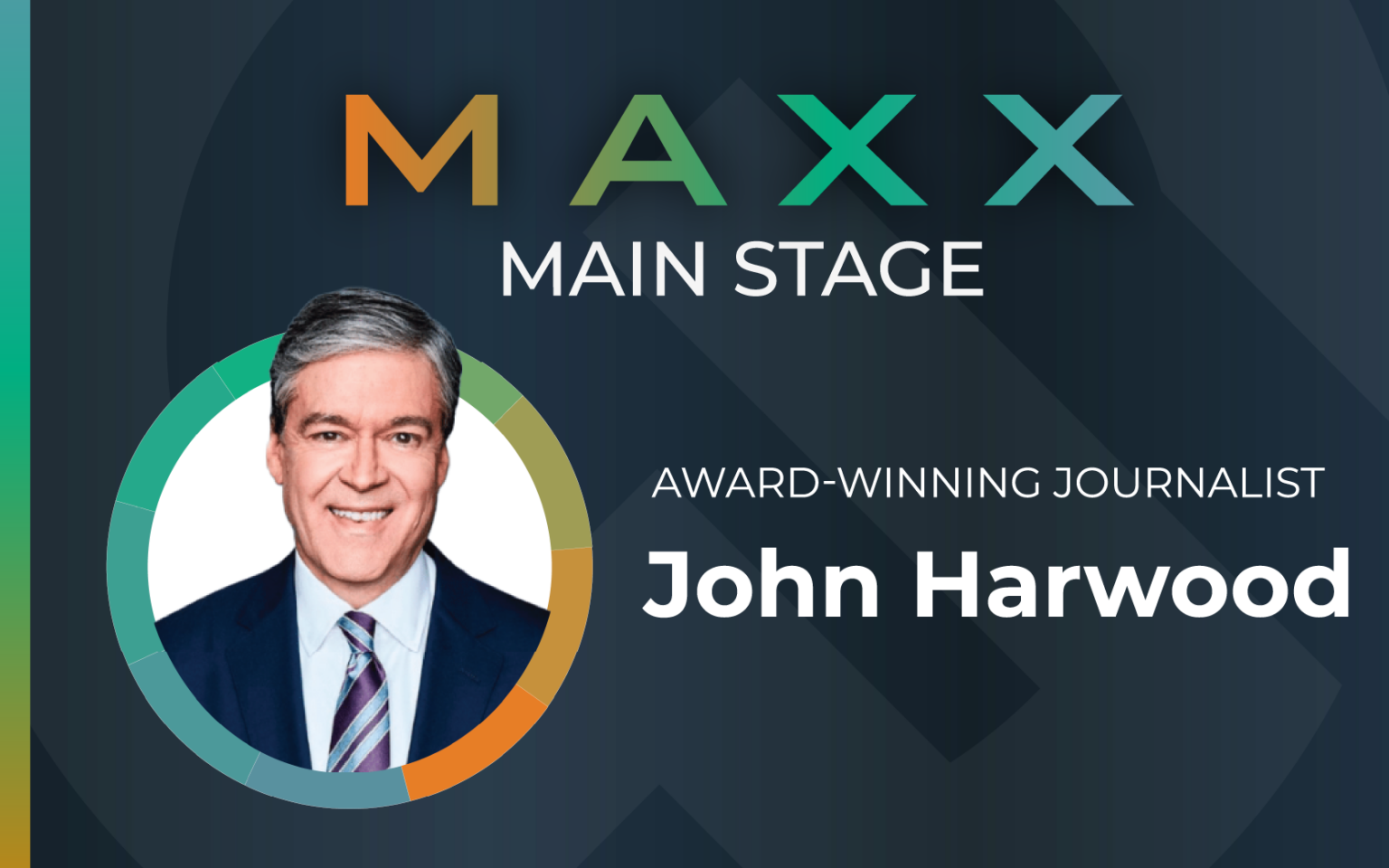 Get Ready for MAXX Keynote Speaker: Award-Winning Journalist John Harwood | GoWest Association