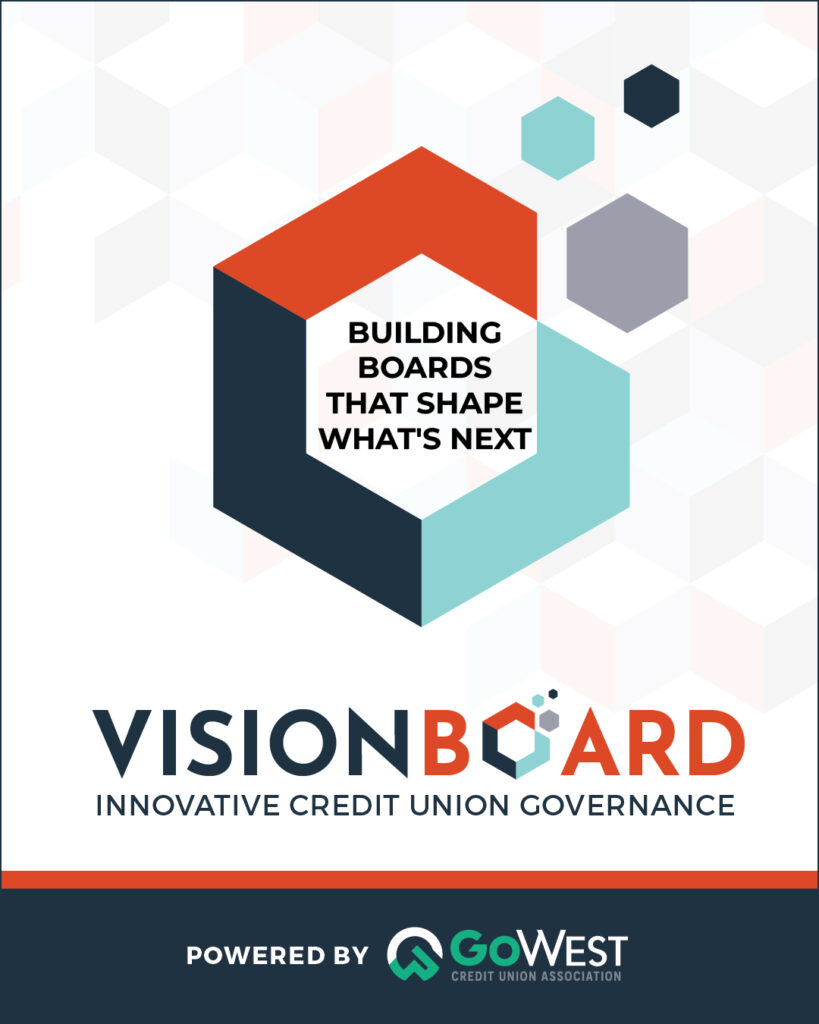 Building Boards That Move Credit Unions Forward: A Conversation with ...